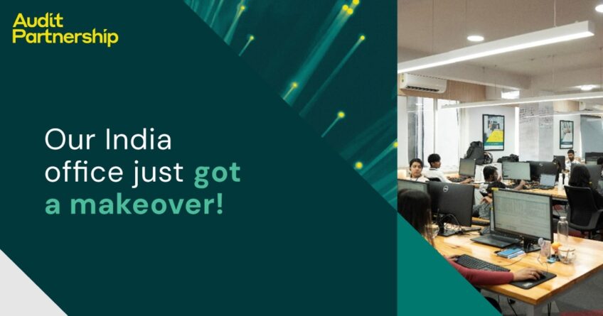 Our India Office just got a makeover! | Audit Partnership