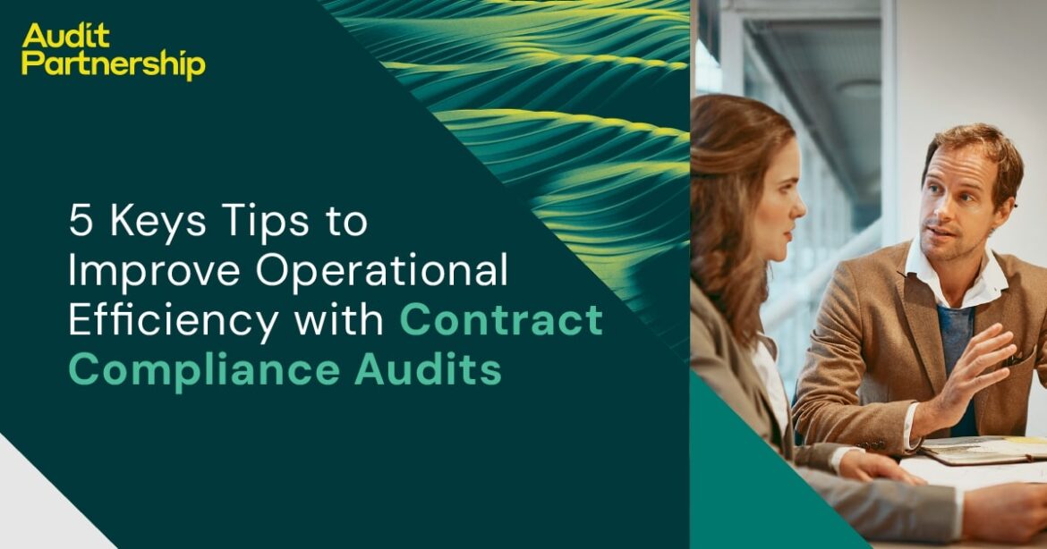Improve Operational Efficiency with Contract Compliance Audits | AP